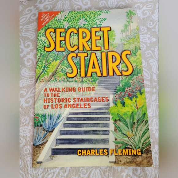 Other | Secret Stairs A Walking Guide To The Historic Staircases Of Los ...